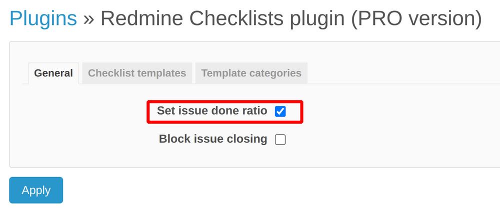 Issue done ratio | Checklists plugin documentation